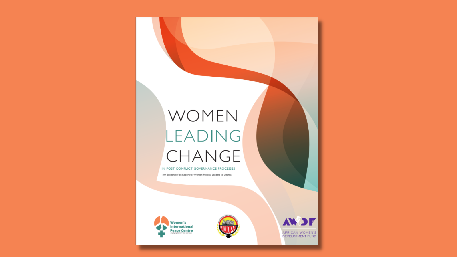 Women Leading Change in Post Conflict Governance Processes- An Exchange ...